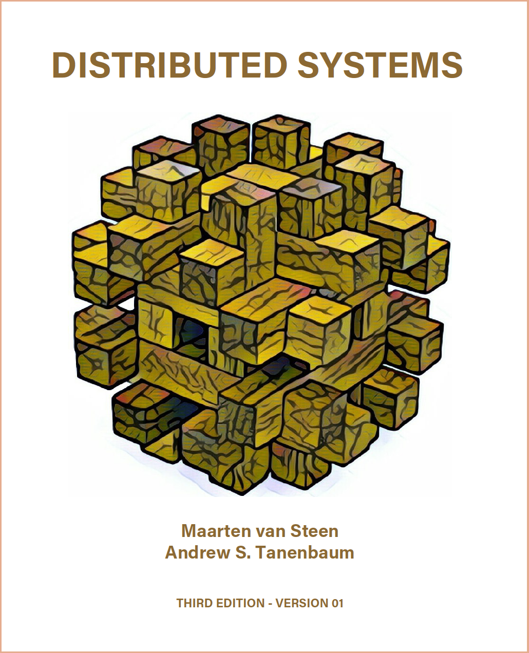 Distributed Systems 3rd edition (2017) - DISTRIBUTED-SYSTEMS.NET Distributed Systems 3rd edition (2017) - DISTRIBUTED-SYSTEMS.NET